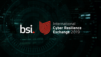 BSI International Cyber Resilience Exchange 2019 - The Convention ...