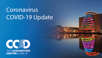 Coronavirus COVID-19 statement update 27 March 2020 - The Convention Centre Dublin
