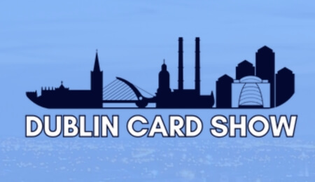 Dublin Card Show - The Convention Centre Dublin